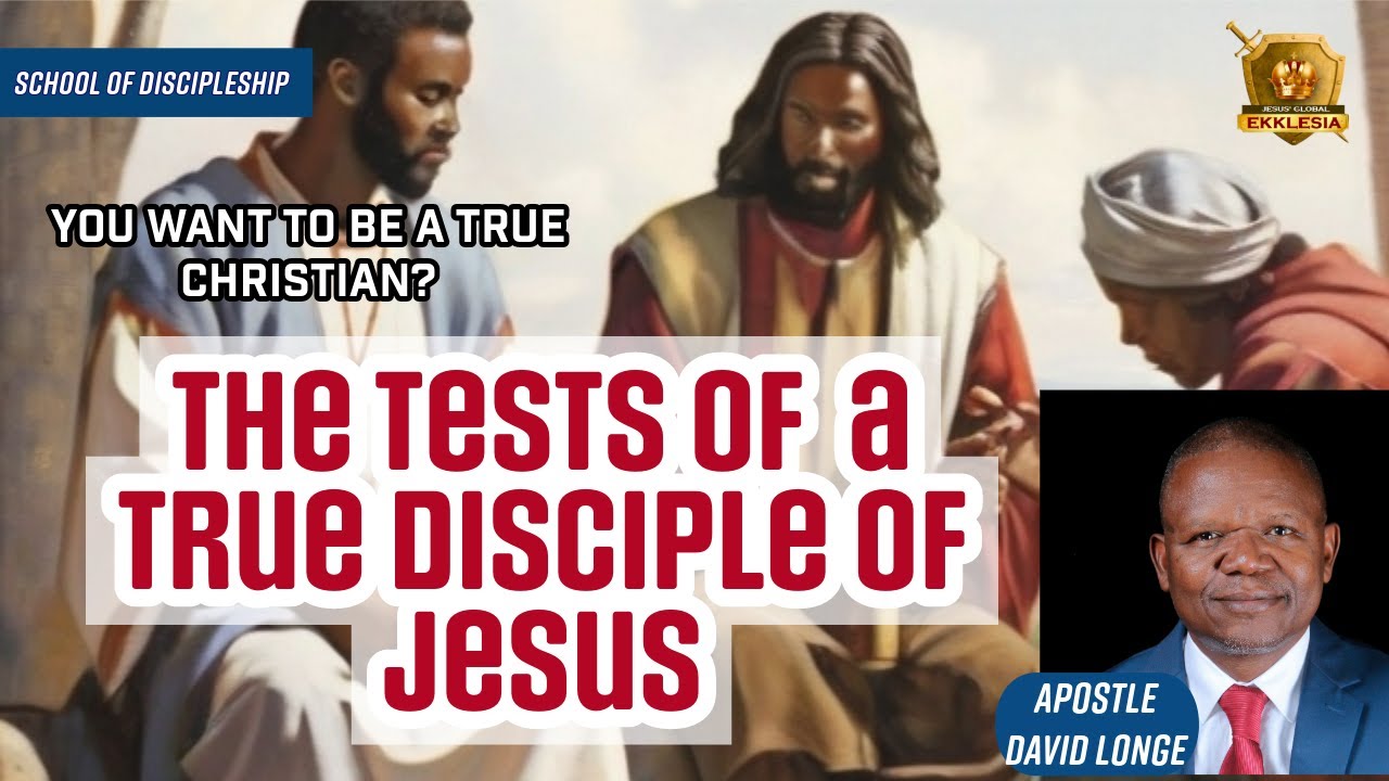 The True Tests of a True Disciple of Jesus - (THE PRICE OF DISCIPLESHIP ...