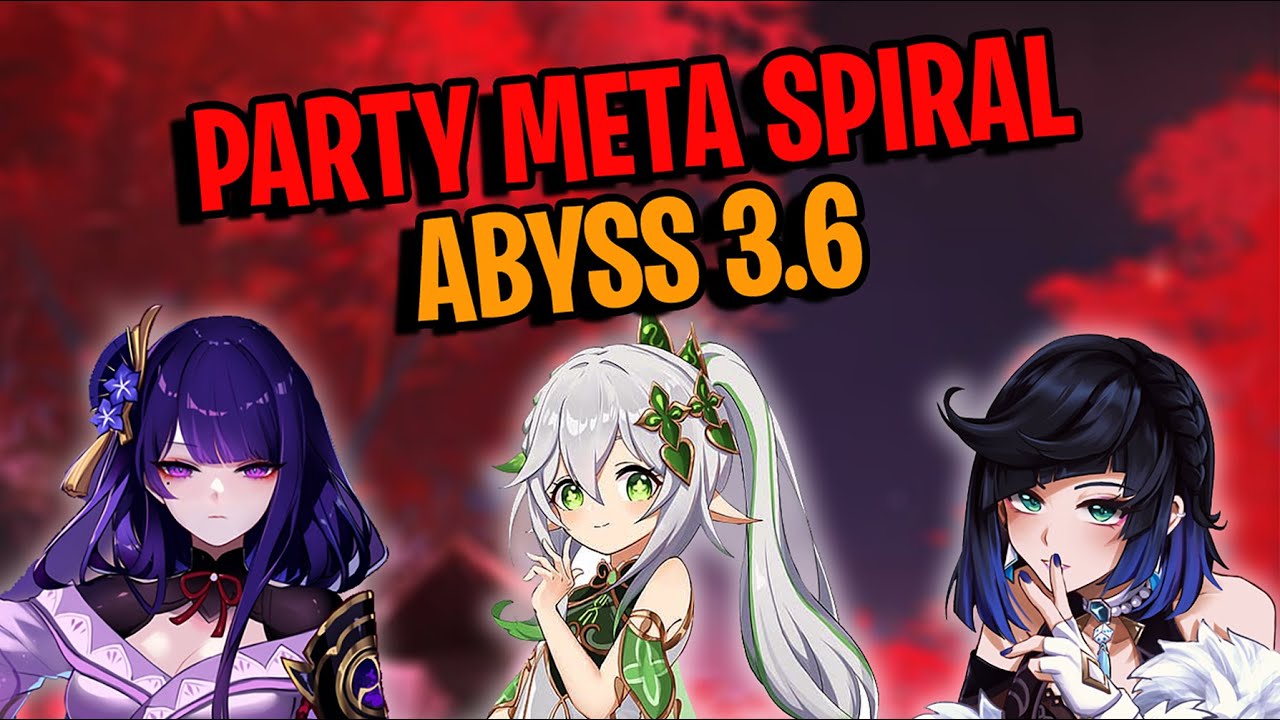 REKOMENDASI PARTY META SPIRAL ABYSS 3.6 - GENSHIN IMPACT - YouTube