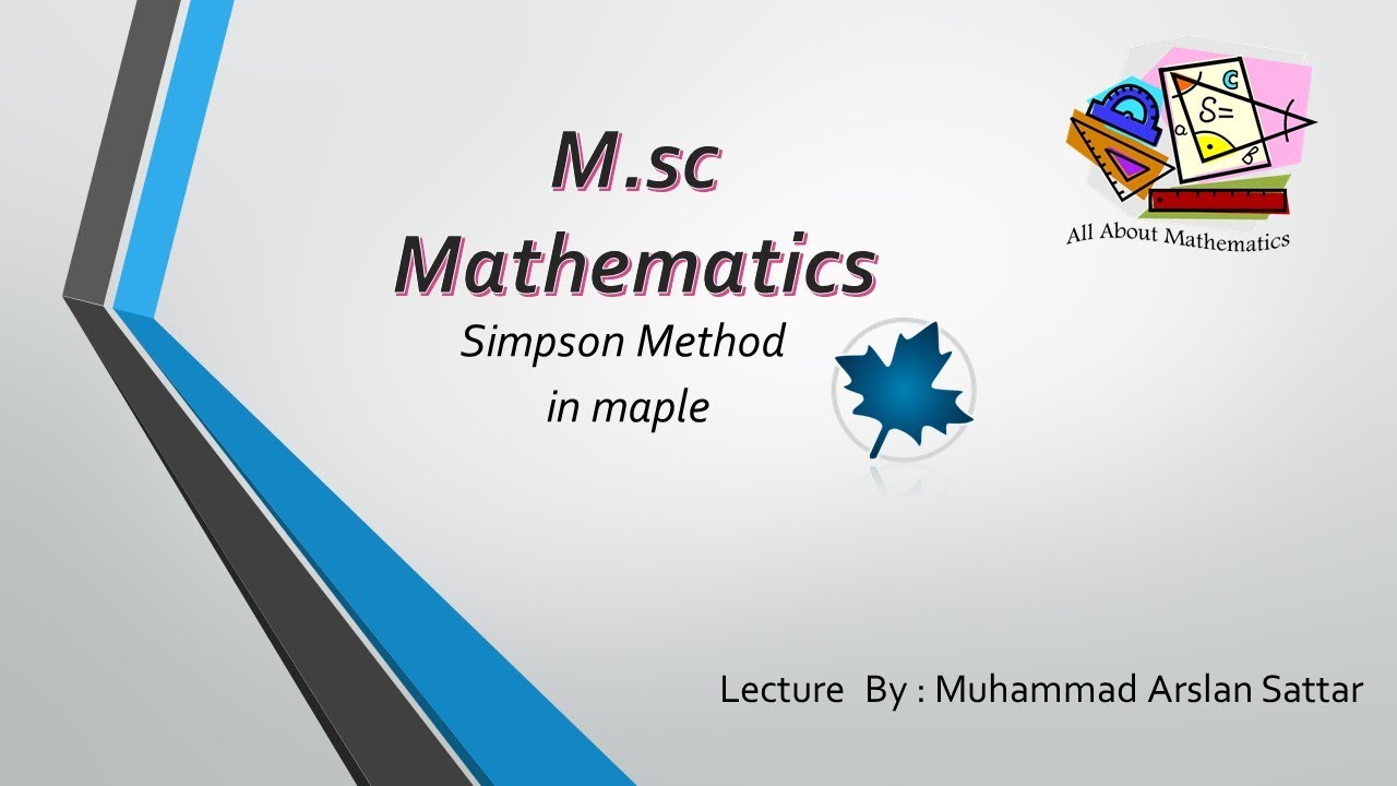 Simpson Method in Maple - YouTube