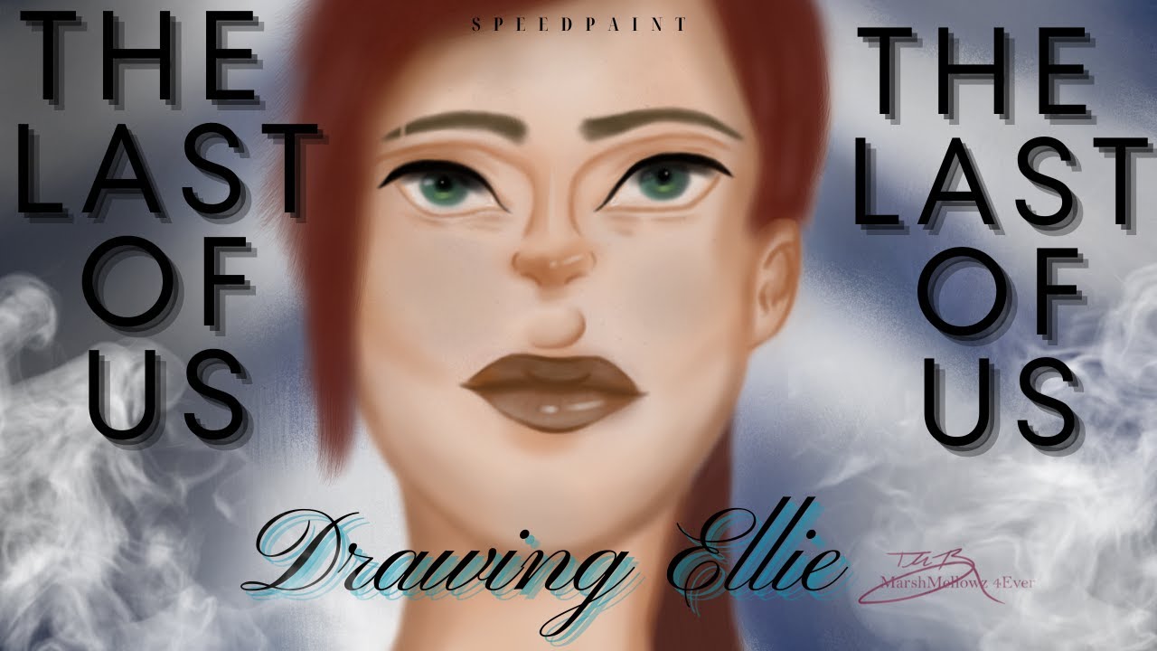 Drawing Ellie In My Own Art Style - The Last Of Us - Corel Painter ...