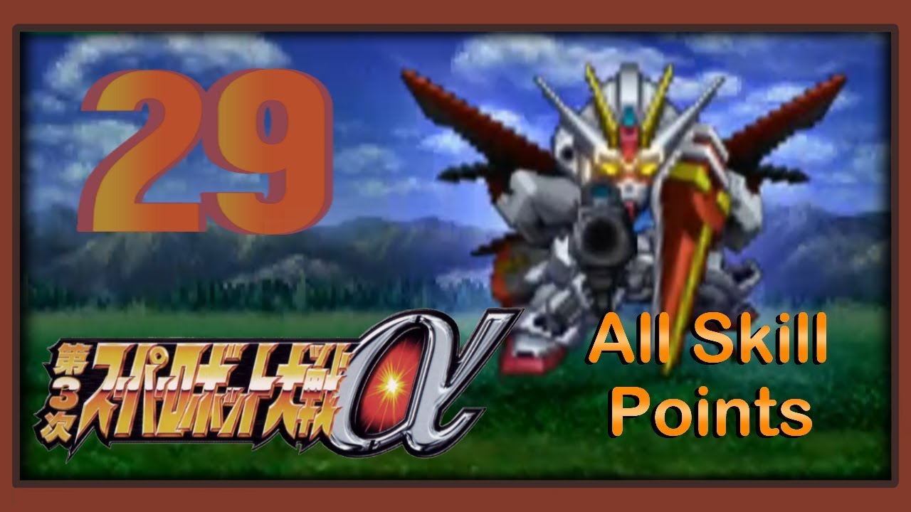 Super Robot Wars Alpha 3 - Walkthrough - Scenario 29 [Branded Sigil ...