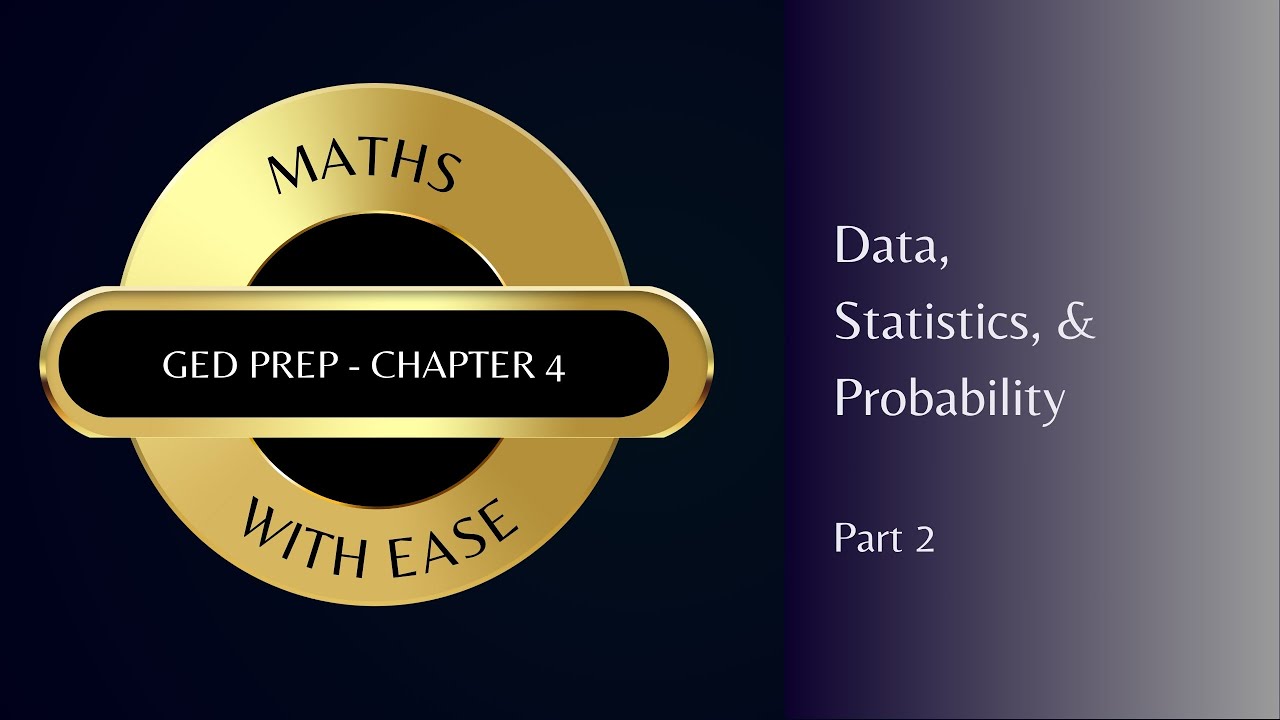 Lecture 8 of 19 | Data, Statistics, & Probability | GED Math Test Prep ...