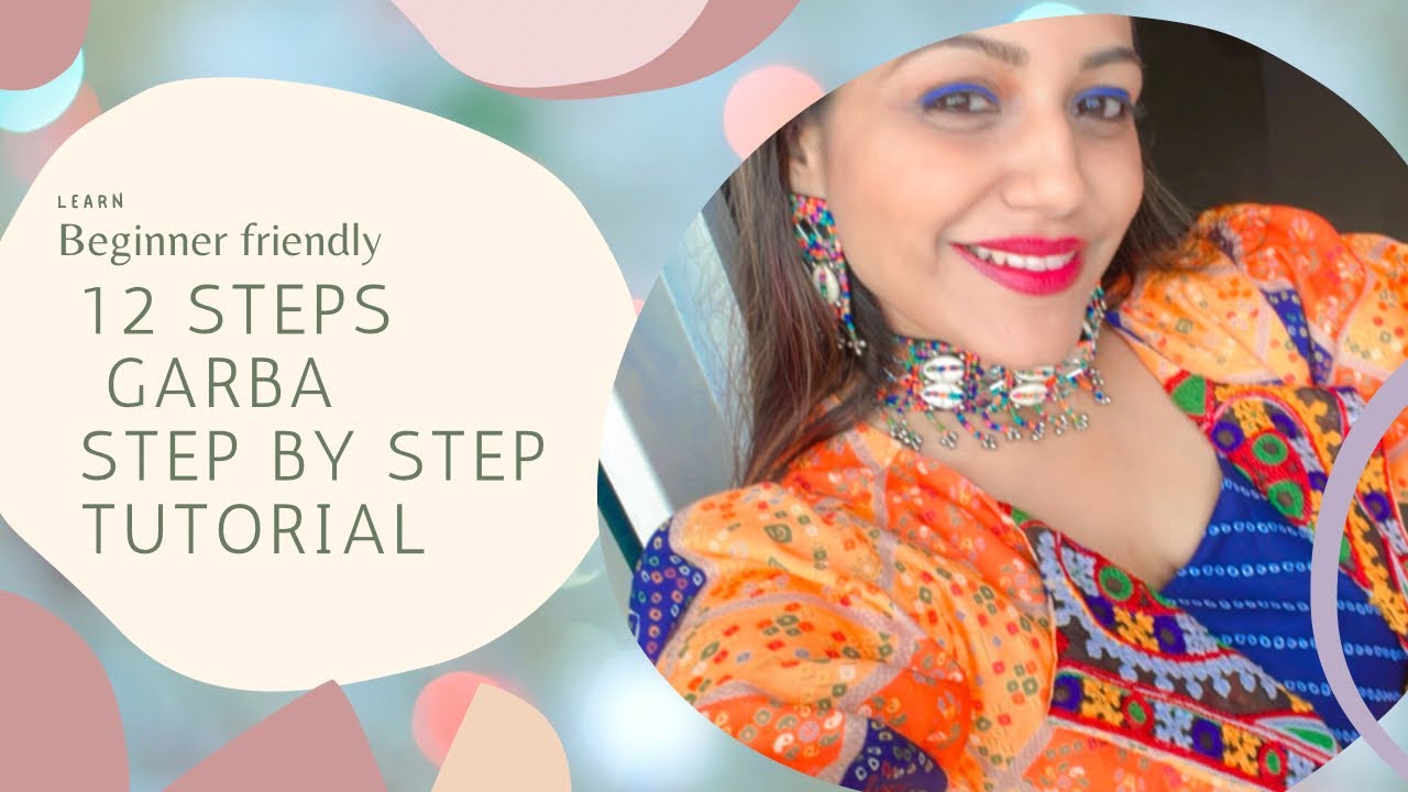 Simple 12 count garba step for beginners |Step by step tutorial ...