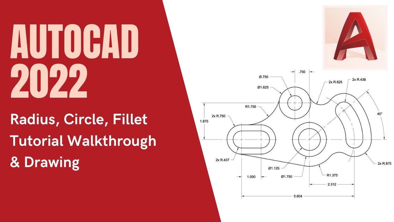 AutoCAD 2022 - Radius, Circle, Arc, Fillet - YouTube
