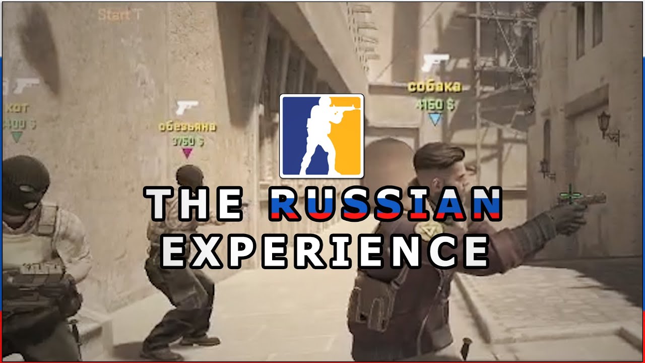 THE RUSSIAN EXPERIENCE IN CS2 - YouTube