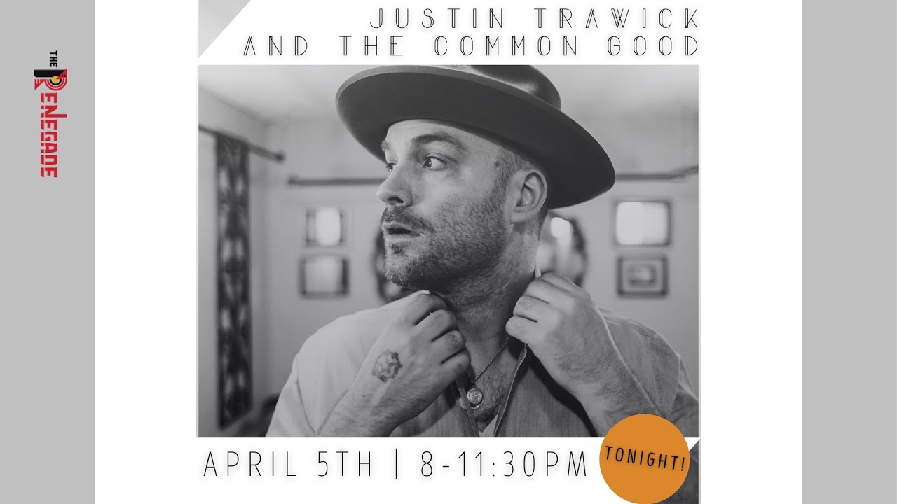Justin Trawick and The Common Good - Live @ The Renegade - YouTube