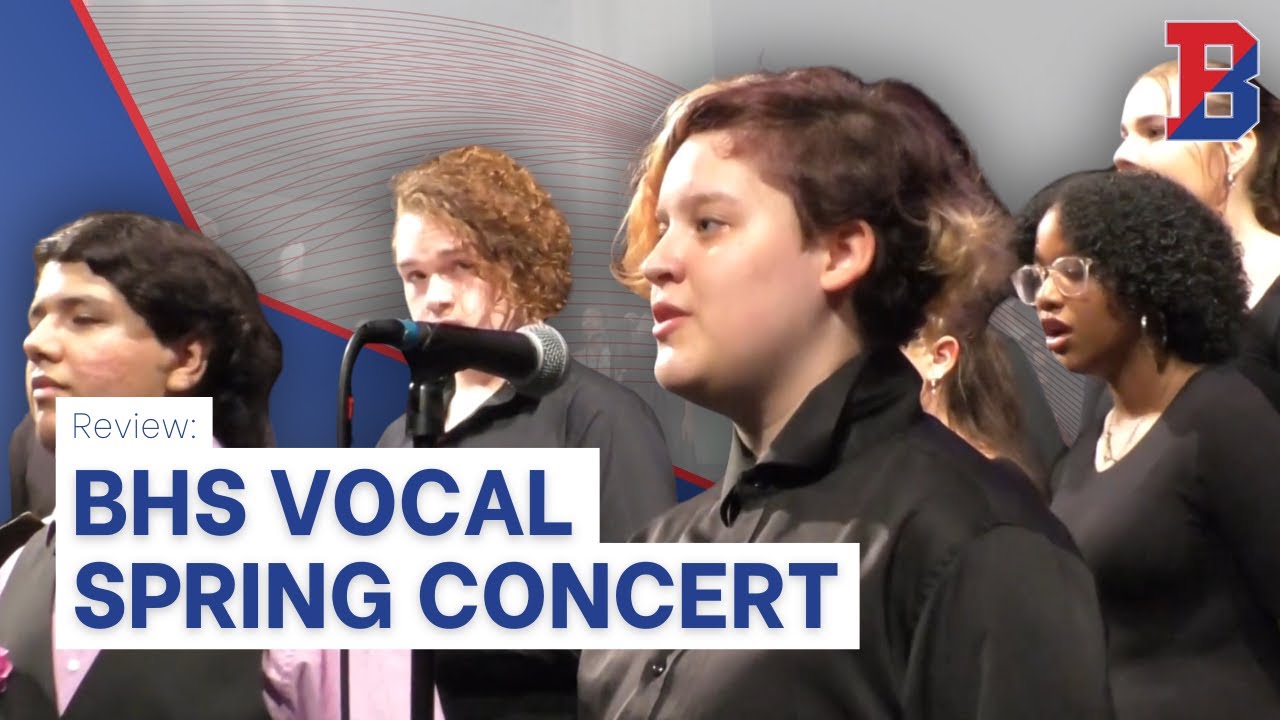 BHS Spring Vocal Concert Review - YouTube