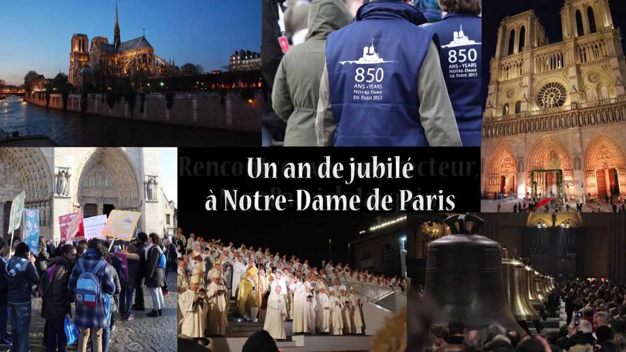 Un an de jubilé à Notre-Dame de Paris - Premier bilan avec Mgr Patrick ...