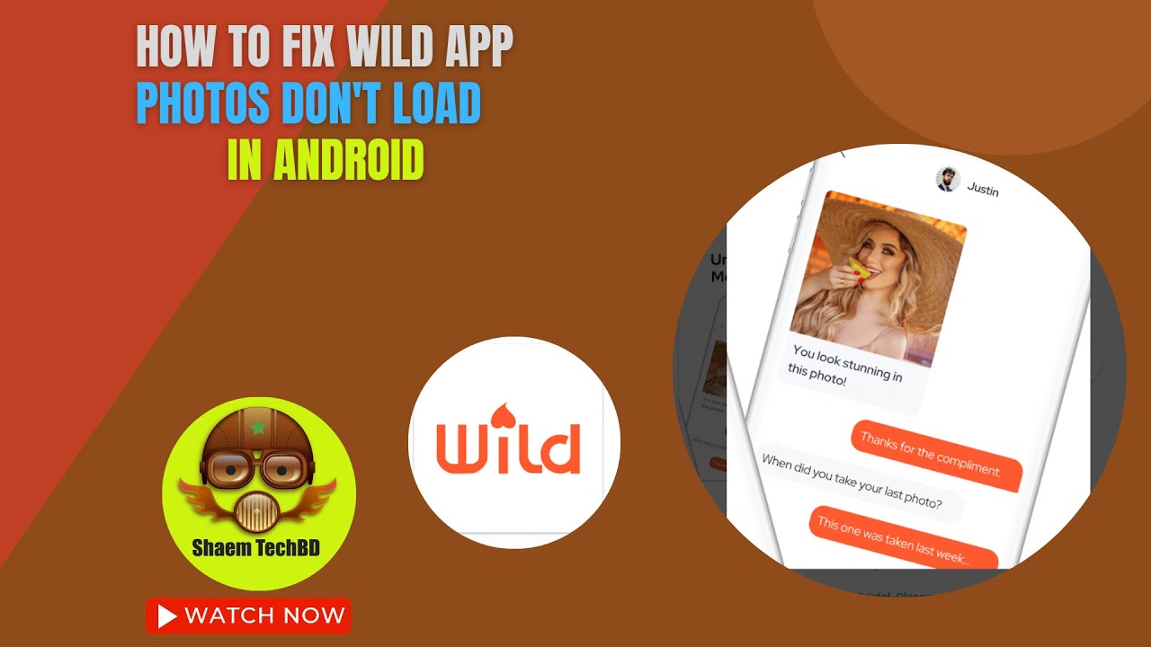How to Fix Wild App Photos don't load in Android After New Updates ...