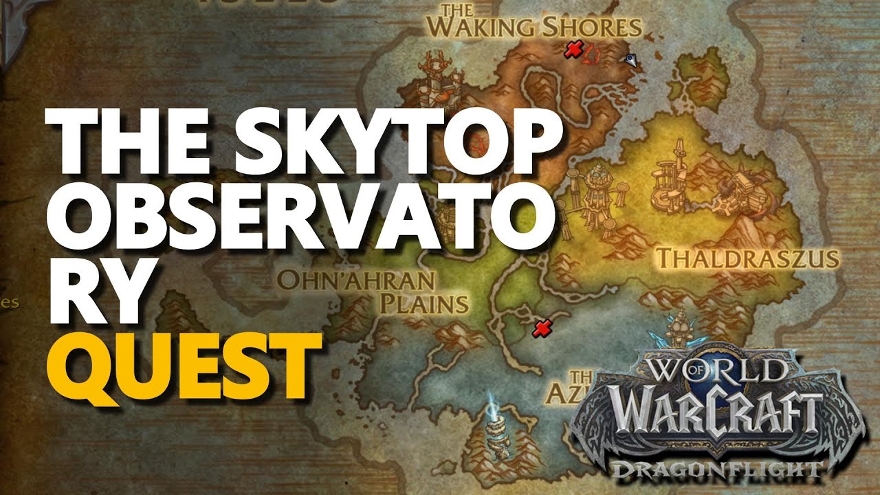 The Skytop Observatory WoW Quest - YouTube