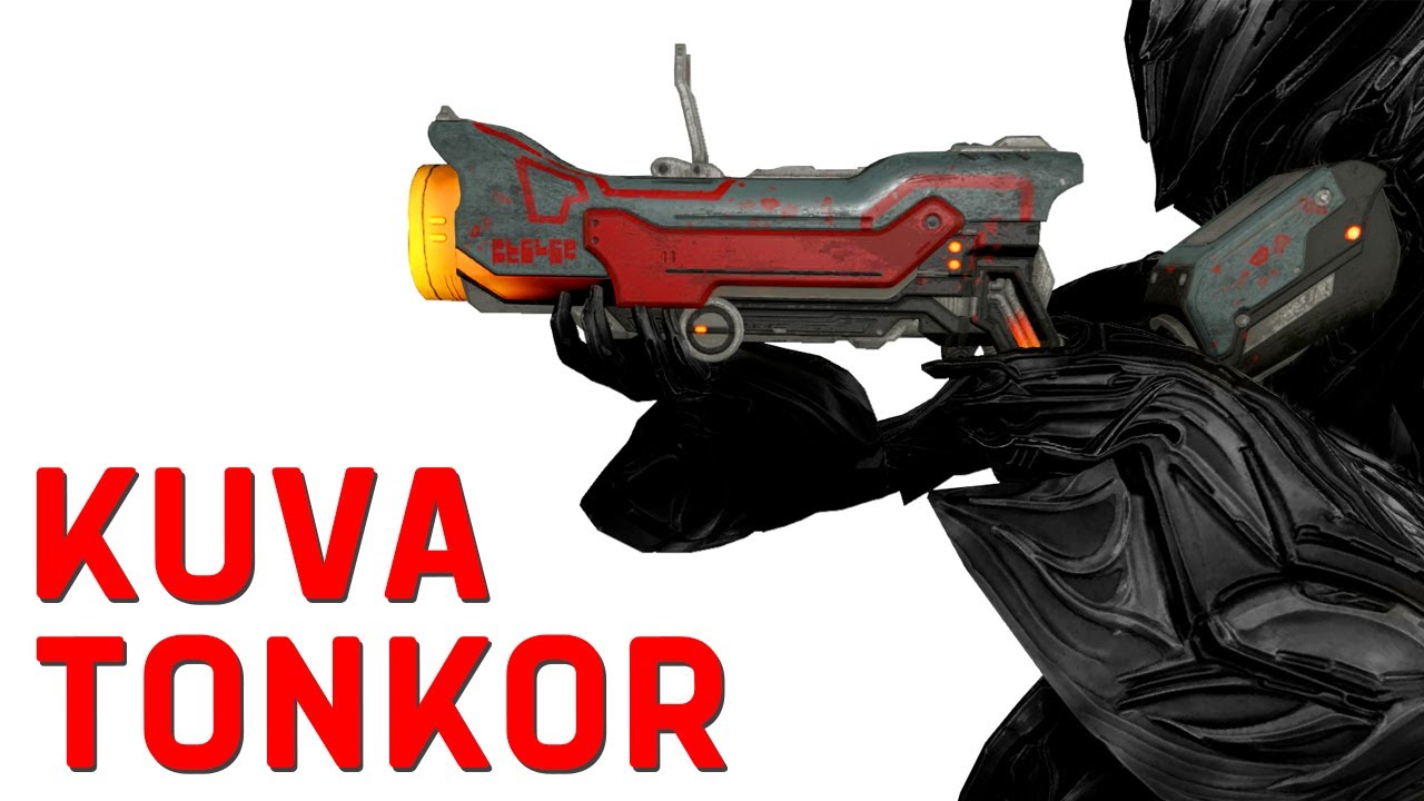 WARFRAME - KUVA TONKOR [ M79 เวอร์ชั่นอวกาศ ] - YouTube
