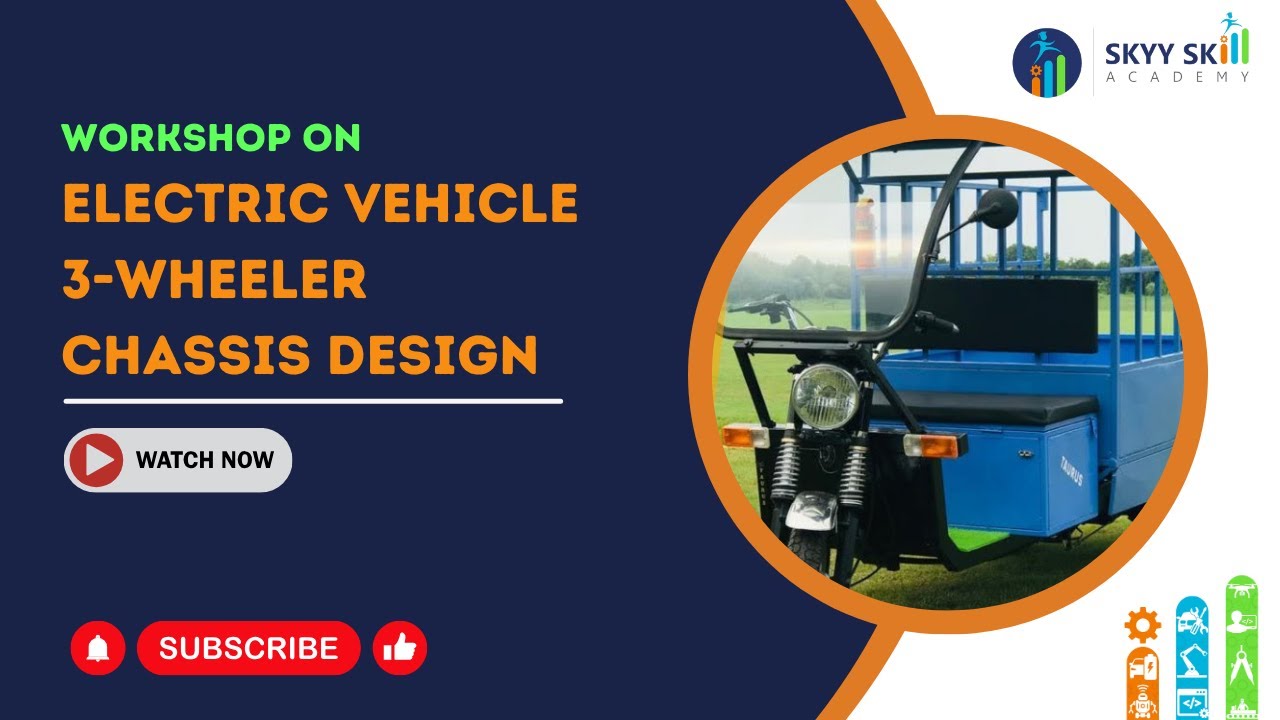 Electric Vehicle 3-Wheeler Chassis Design & Go To Marketing Strategy ...
