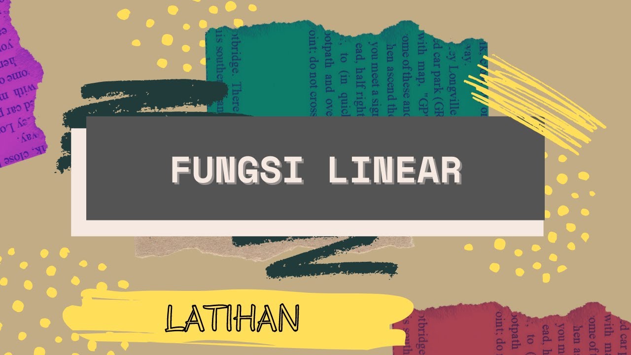 LATIHAN Cara MENGGAMBAR & MEMODELKAN Grafik FUNGSI LINEAR - YouTube