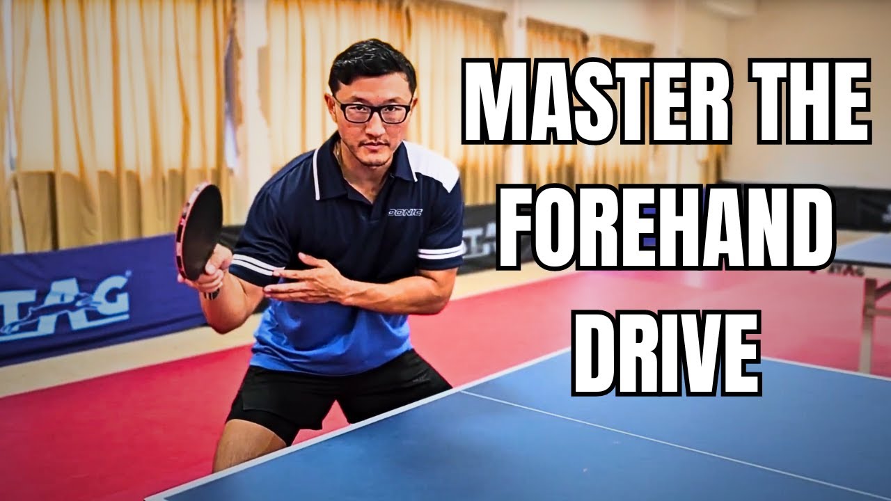 MASTER The Forehand Drive- The First Stroke in Table Tennis - YouTube