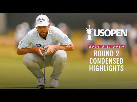 2026 U.S. Open Highlights: Round 2, Condensed
