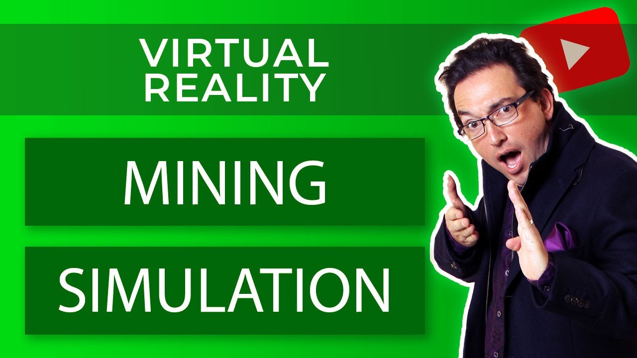 Mining Virtual Reality Simulations | Virtual Reality in Mining - YouTube