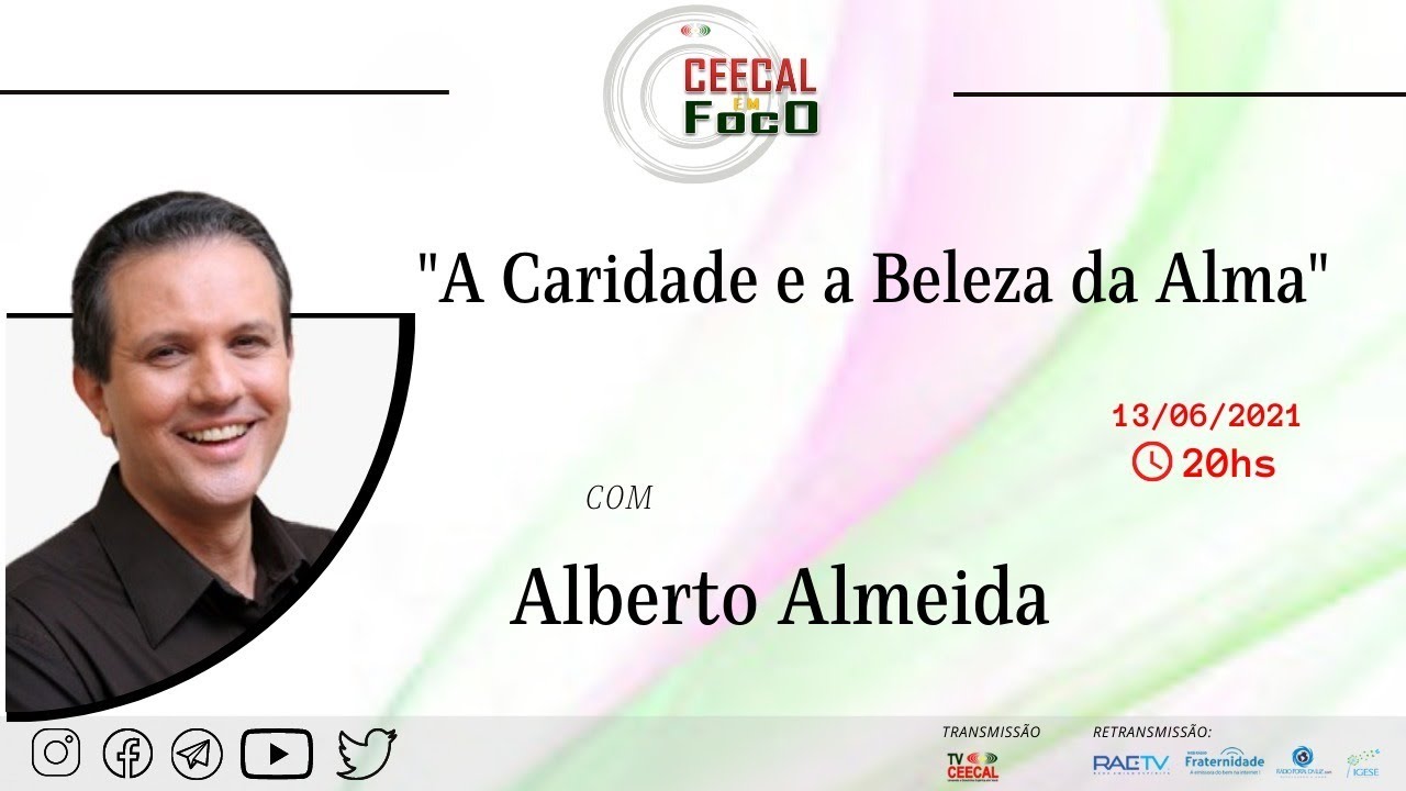 A Caridade e a Beleza da Alma - Alberto Almeida - YouTube