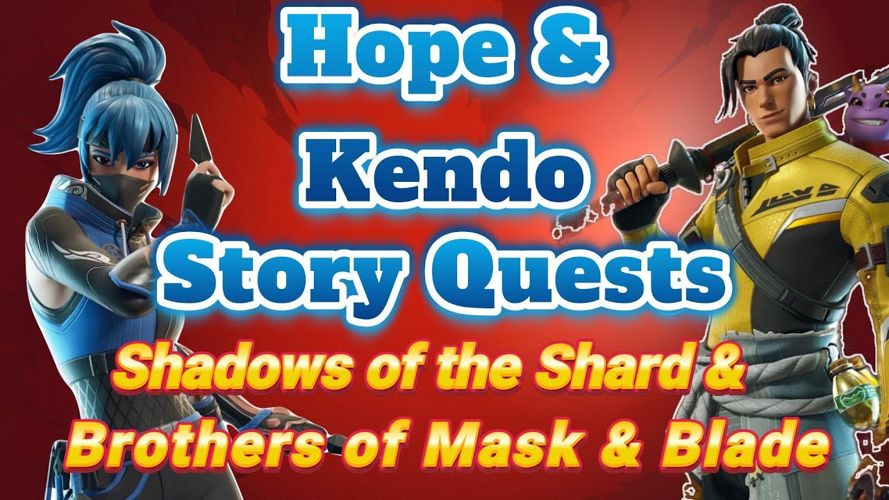 Complete Hope & Kendo Story Quest - ALL Stages! #fortnite - YouTube
