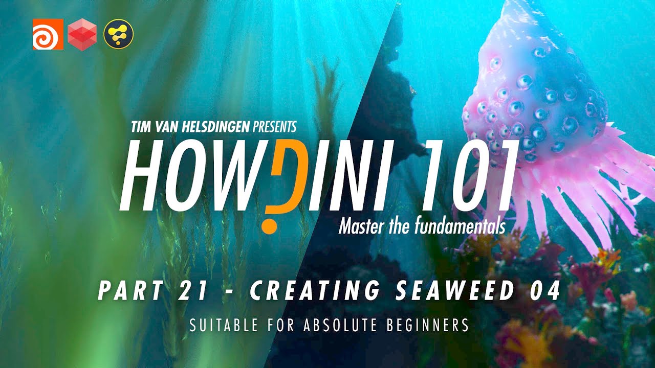 Learn Houdini: Howdini101 - 021 - Seaweed 04 - YouTube