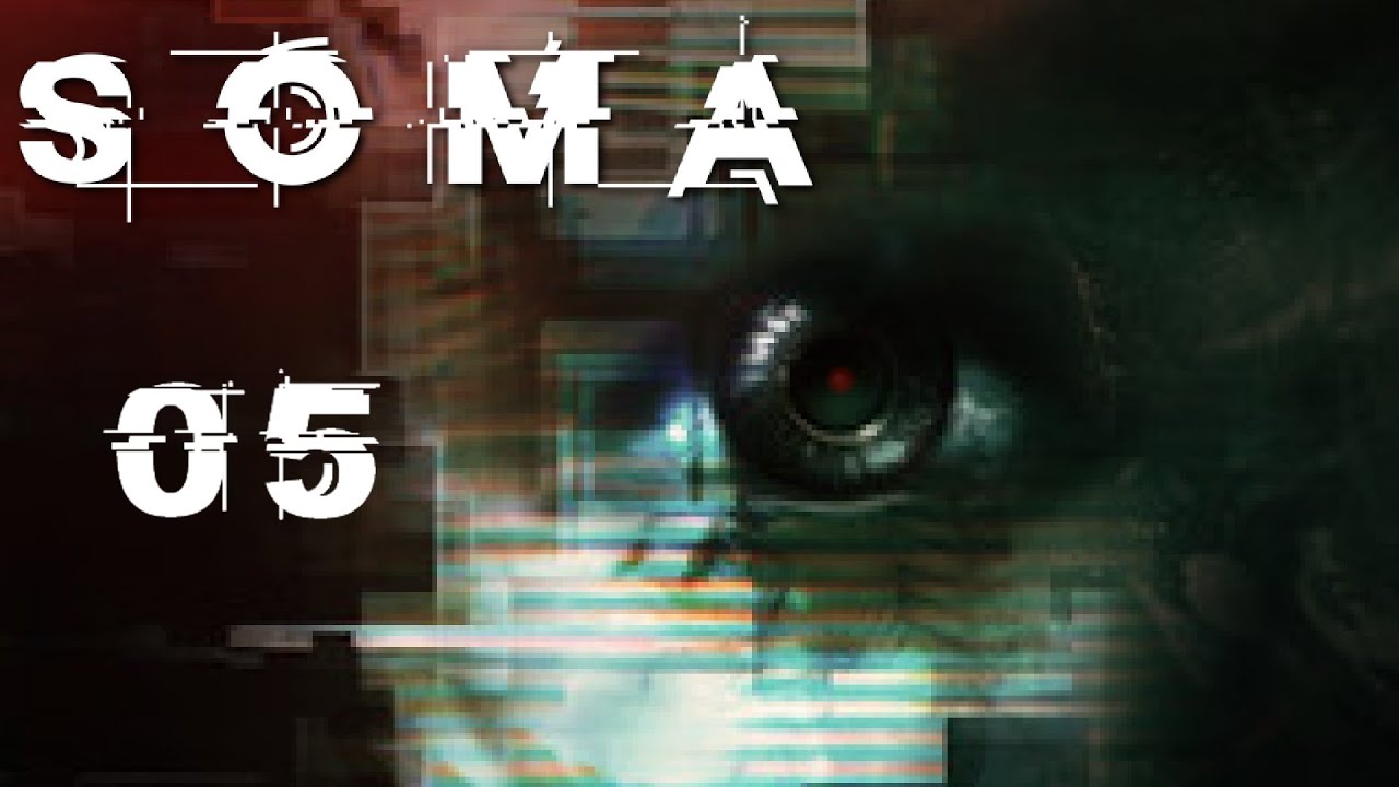 SOMA - 05 | Finding Catherine (Post Commentary lol) - YouTube