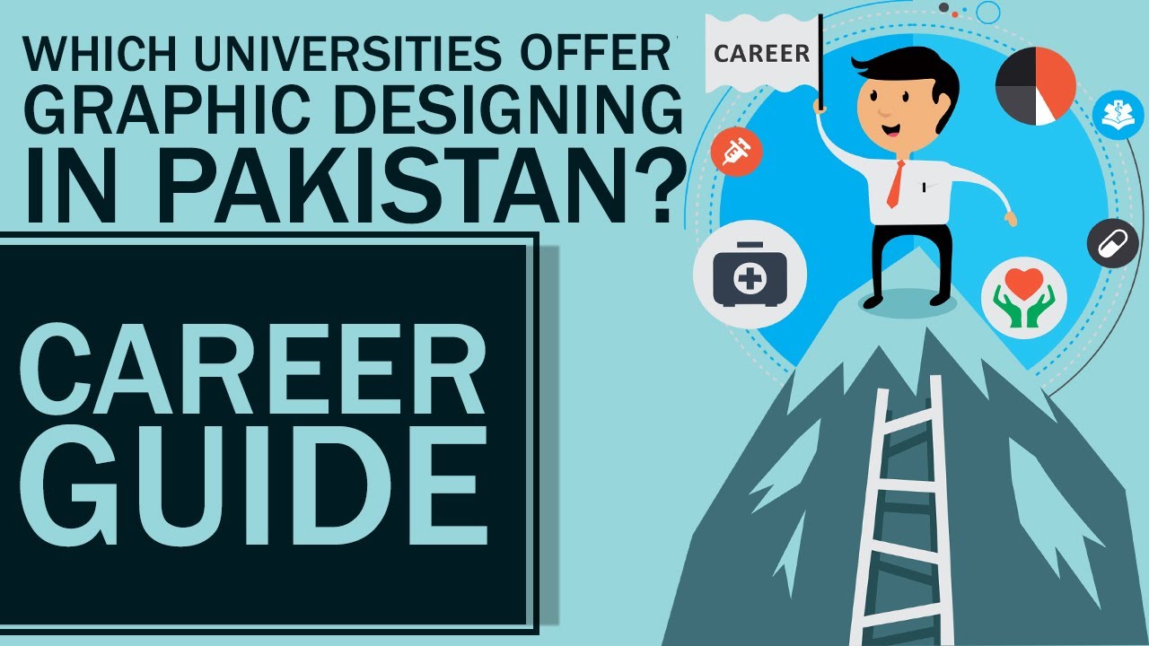 Which Universities Offer Graphic Designing In Pakistan Career Guide which-universities-offer-graphic-designing-in-pakistan-career-guide