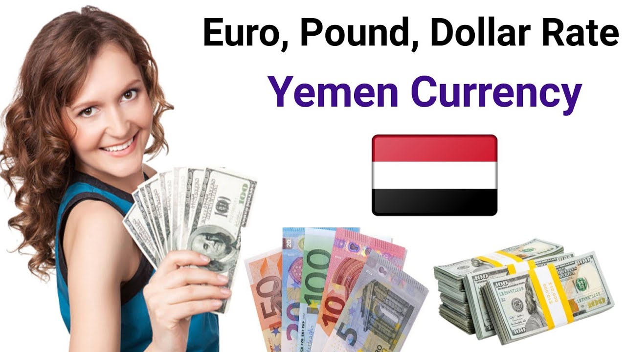 Yemen Currency - Rial | Value of Yemen Rial | Exchange Rate Of Yemen ...