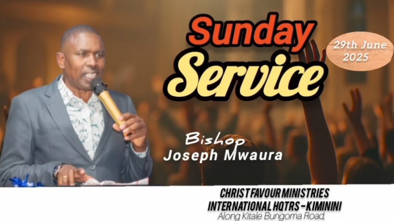29th June 2025 Sunday Service ll Bishop Joseph Mwaura - YouTube