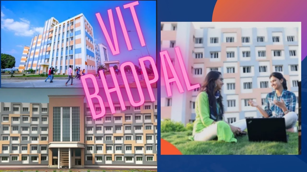 VIT BHOPAL CAMPUS TOUR. A DAY IN THE LIFE OF VITIAN. #vit #vitbhopal # ...