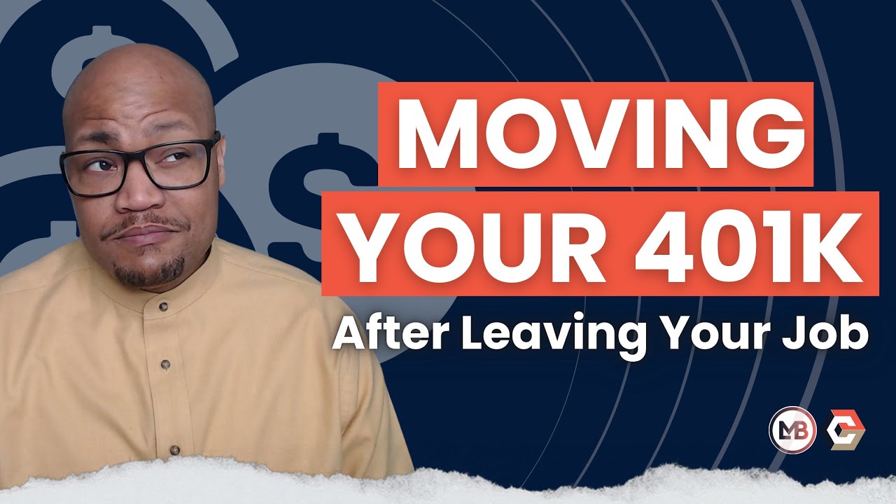Moving Your 401k After Leaving Your Job - YouTube