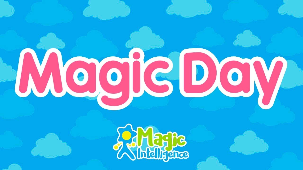 Magic Day 🤪 👶 Actividades - Magic Intelligence - YouTube