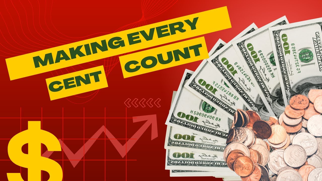 Making Every Cent Count - YouTube
