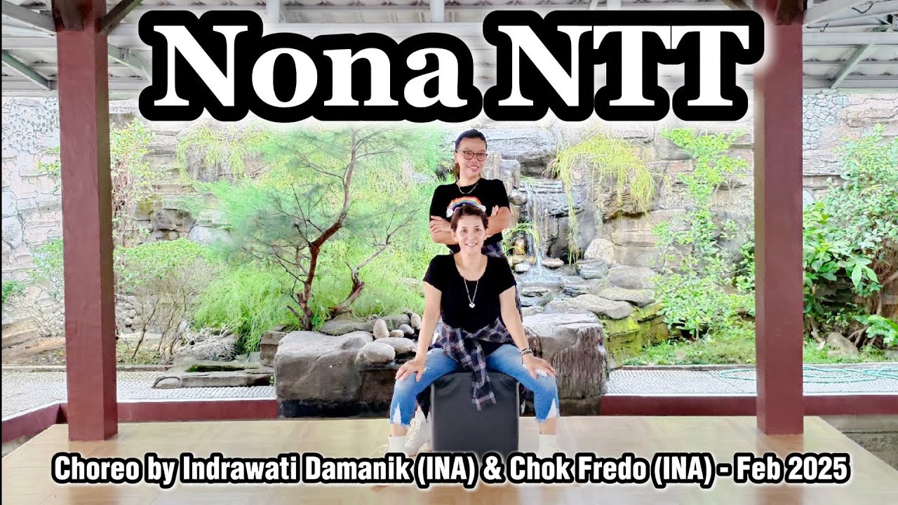 Nona NTT Line Dance // Choreo by Indrawati Damanik (INA) & Chok Fredo (INA) - Feb 2025 - YouTube