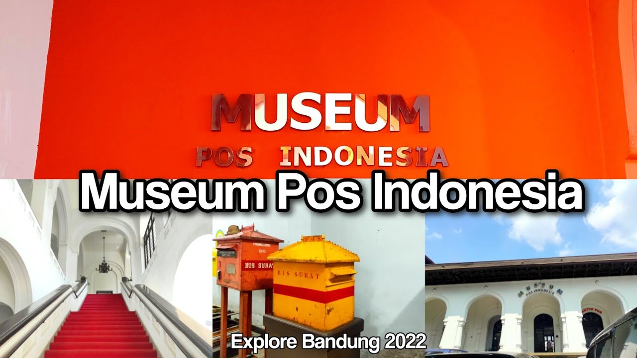 Museum Pos Indonesia Bandung 2022 | Endanesia | Explore Bandung - YouTube