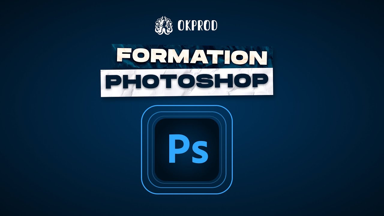 Tuto Photoshop - 1h de formation sur les bases de Photoshop - YouTube
