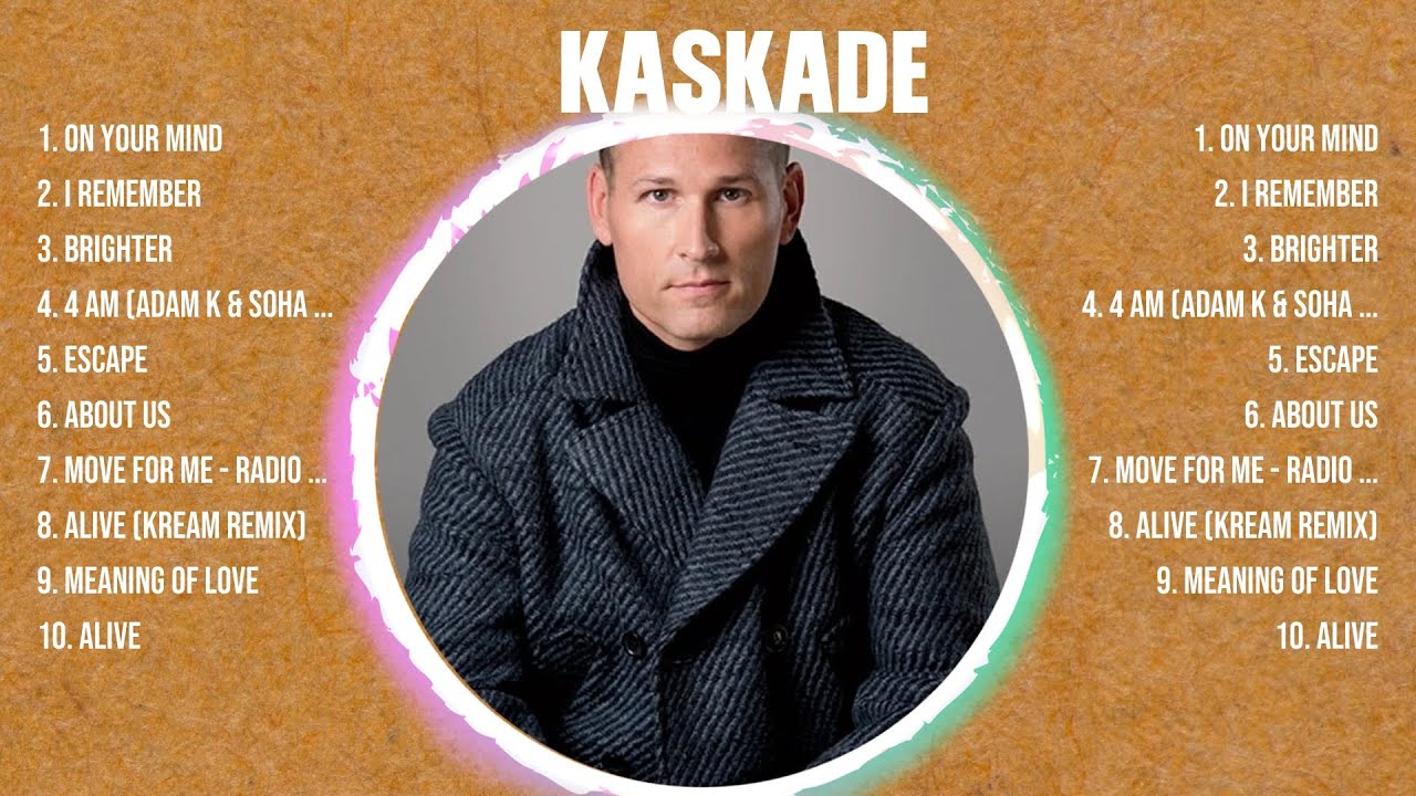 Kaskade Greatest Hits Full Album ️ Top Songs Full Album ️ Top 10 Hits ...
