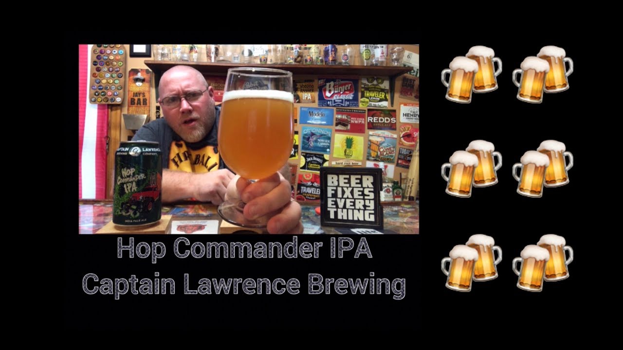 Hop Commander IPA ~ Captain Lawrence Brewing - YouTube