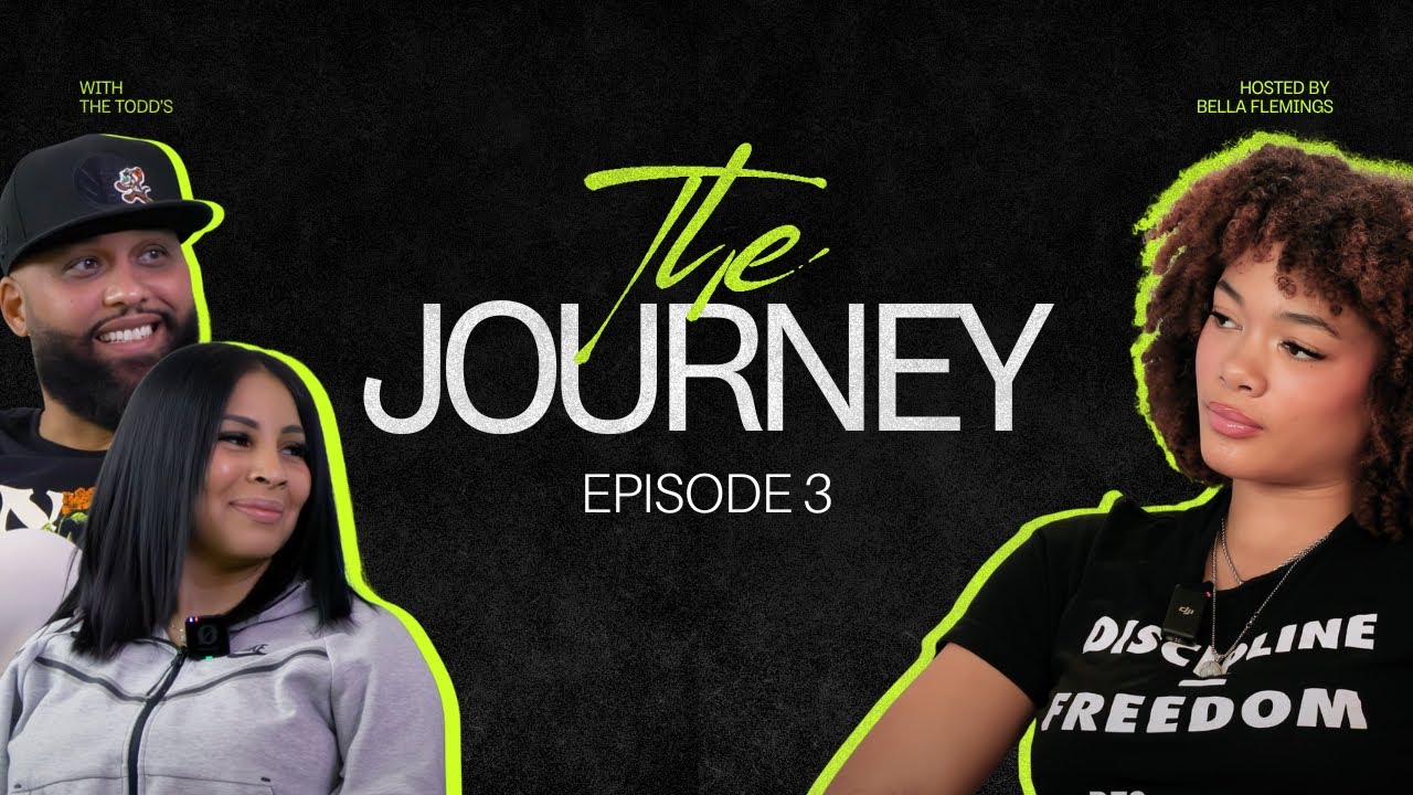 "The Journey" Episode 3. The Todd's - YouTube