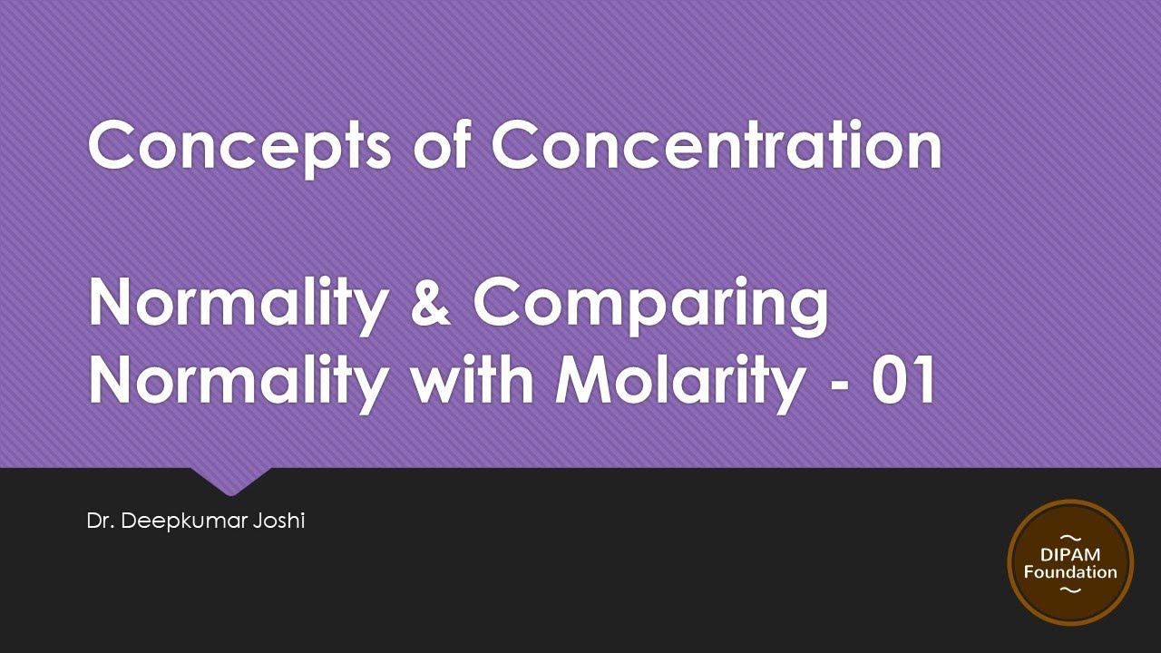 Normality & Comparing Normality with Molarity - YouTube