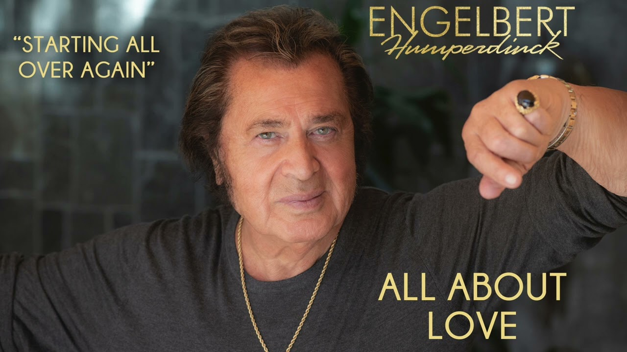 Engelbert Humperdinck - "Starting All Over Again" | Official Audio ...