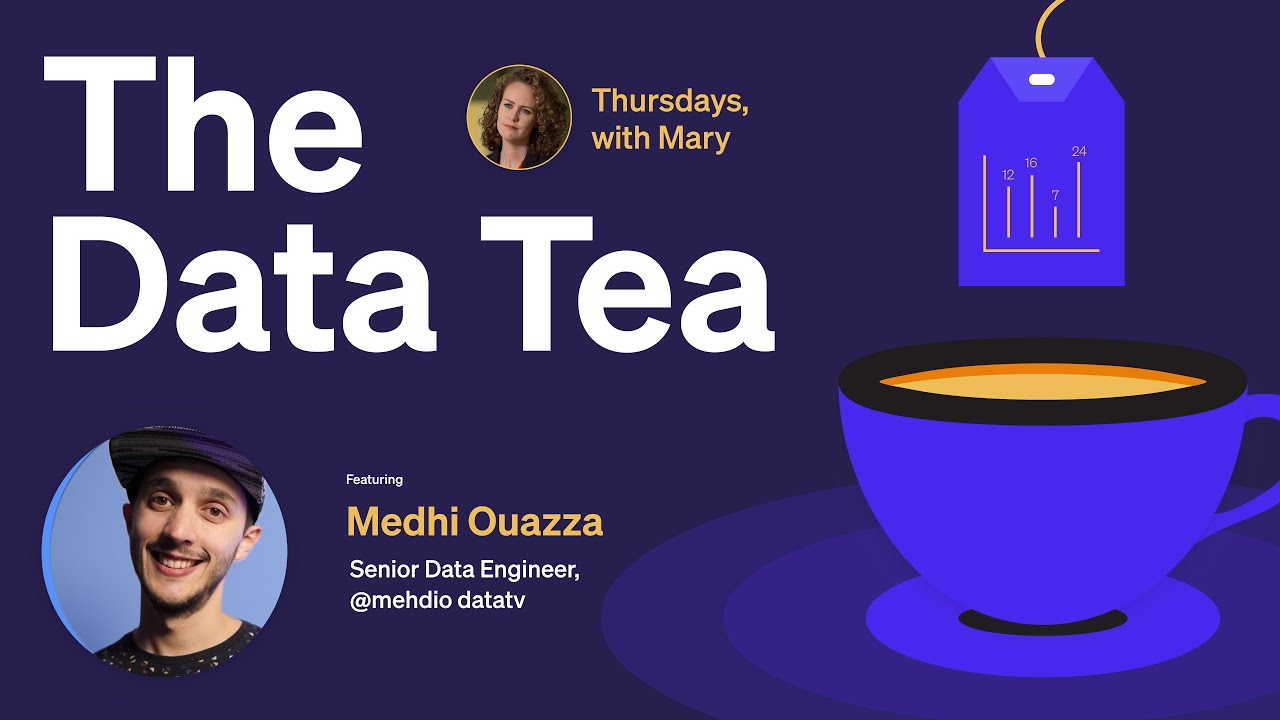 Data Tea: Featuring Data Engineering YouTuber Mehdi Ouazza - YouTube