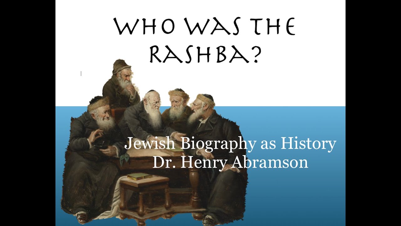 Who Was the Rashba? (Improved version) Dr. Henry Abramson - YouTube