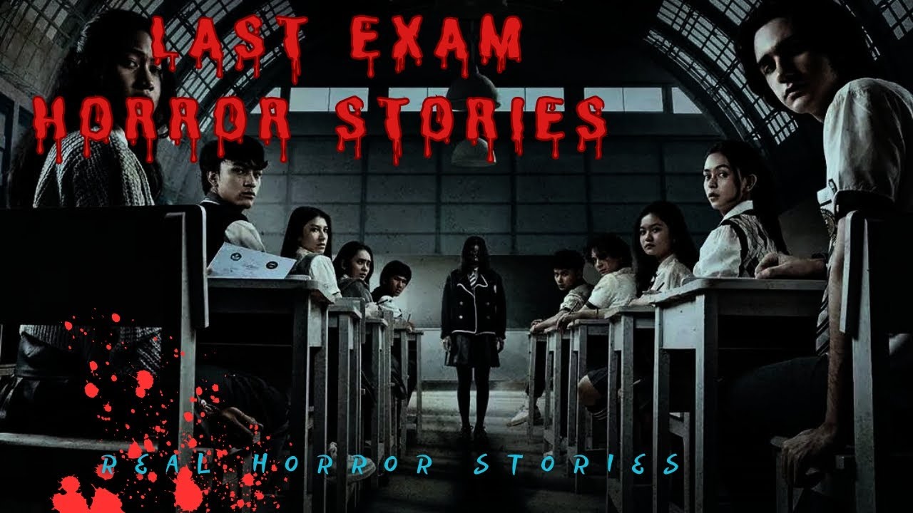 Last Exam Horror Stories || Exam Horror Story || Indian Real Horror ...