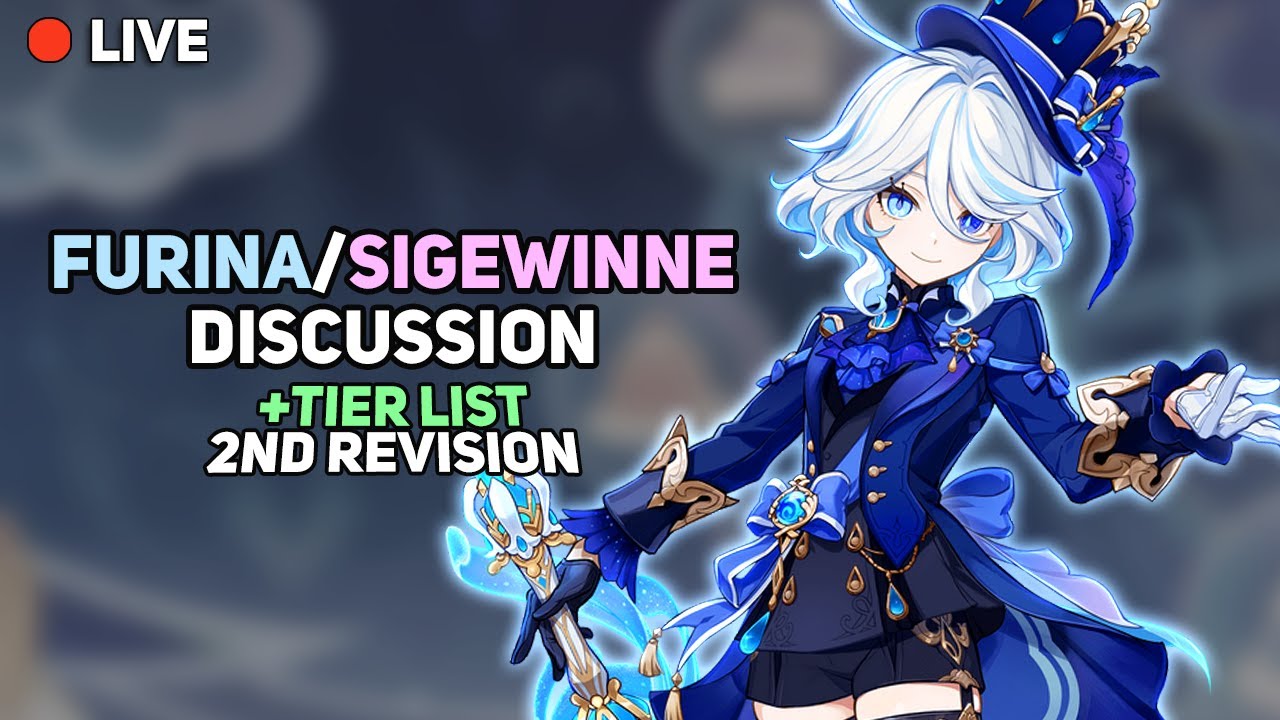 Furina and Sigewinne Discussion (Tier List revision after maybe) - YouTube