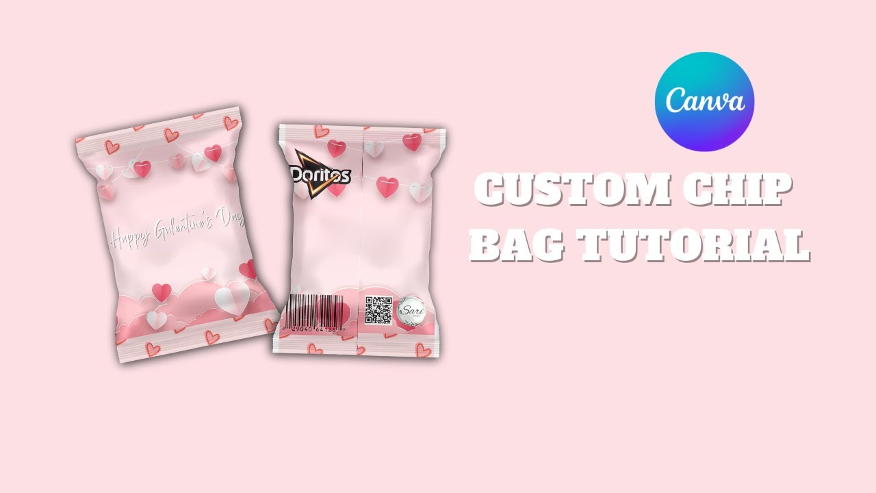CUSTOM CHIP BAG TUTORIAL, GALENTINE'S THEME, CANVA - YouTube