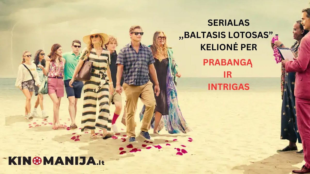 Serialas „Baltasis Lotosas“ – nuožmi kelionė per prabangą ir intrigas ...