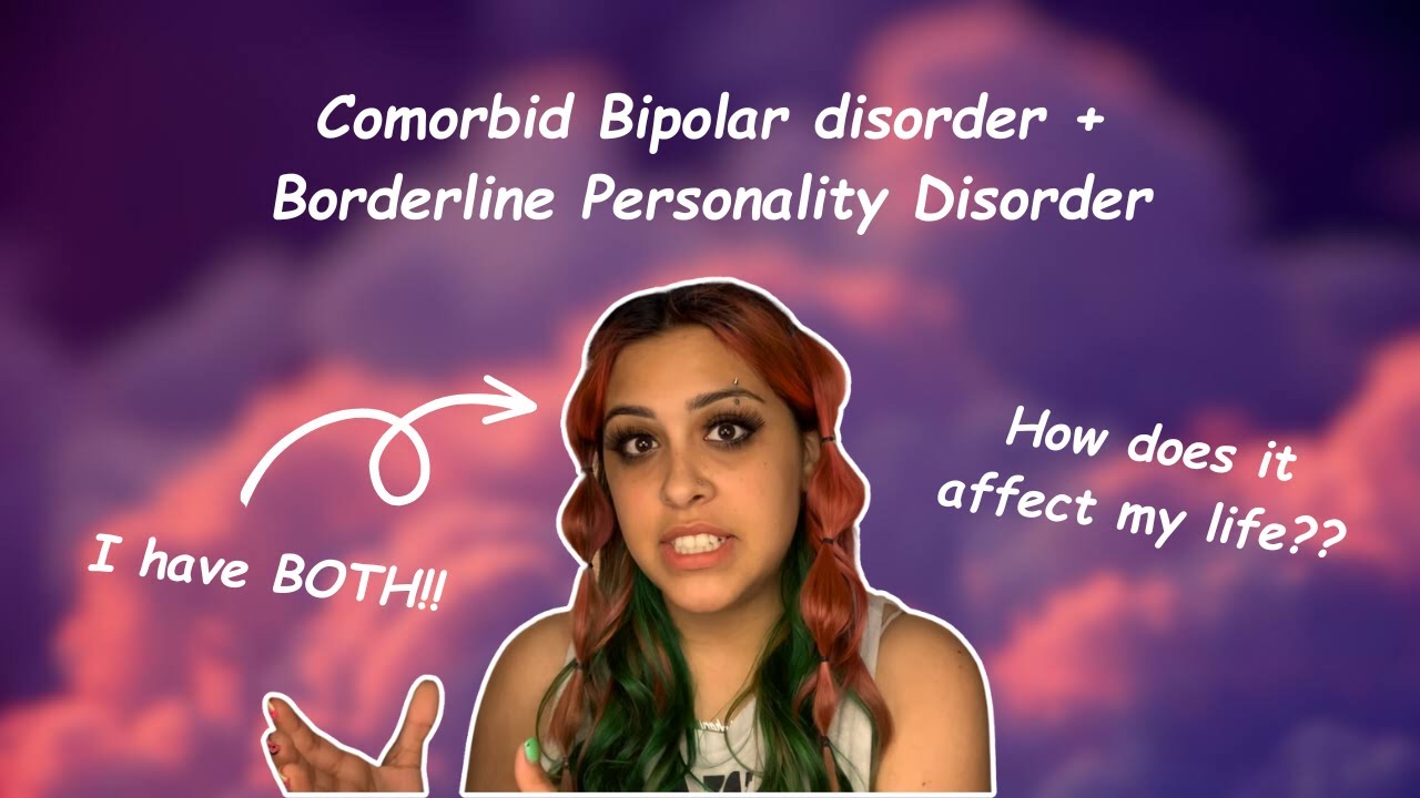 Can you have BPD and Bipolar!? | borderpolar, bipolar, borderline - YouTube