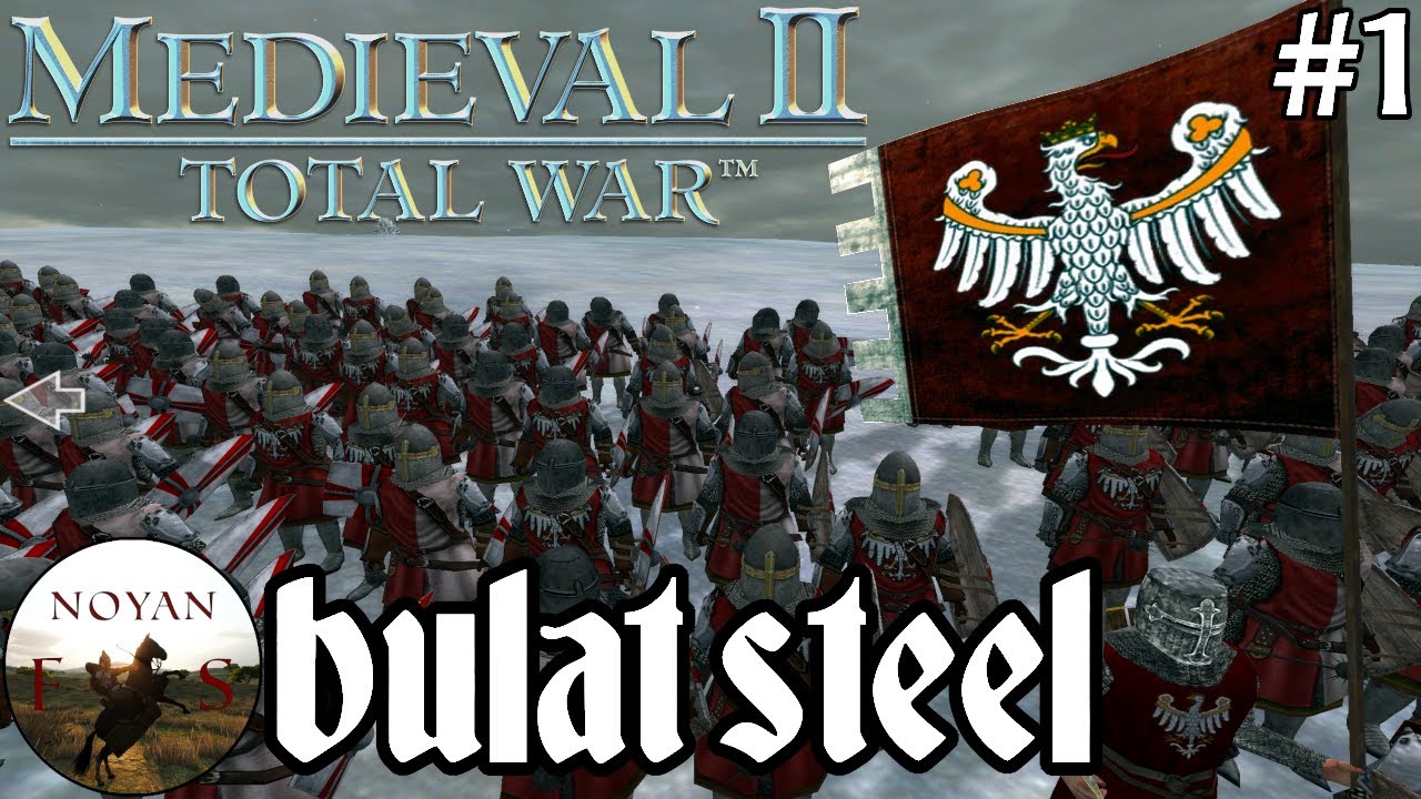 Zagrajmy w Bulat Steel: Total War - Wielka Polska Rusza na Świat! | #1 ...