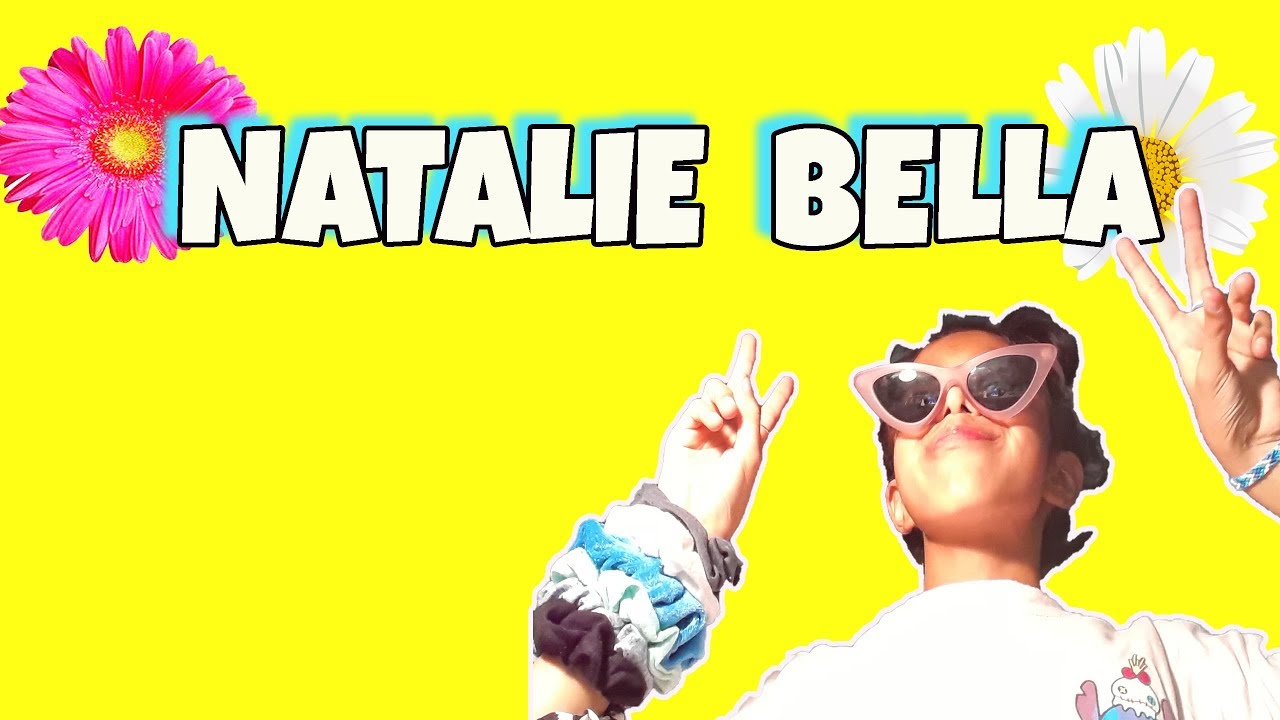 WELCOME TO MY CHANNEL NATALIE BELLA TEEN VLOGGER/FASHION HAULS/ROUTINES ...