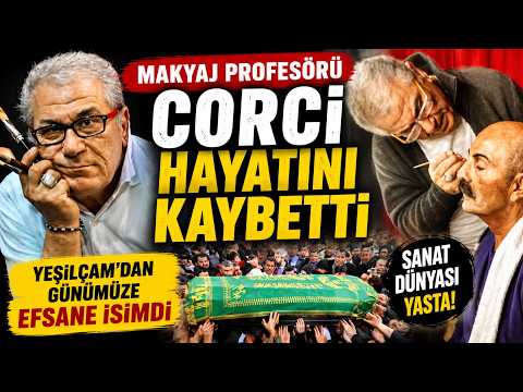 Makyaj Profesörü Corci Hayatını Kaybetti! Yeşilçam'dan Günümüze | Corci Yavuz Birsel Kimdir?