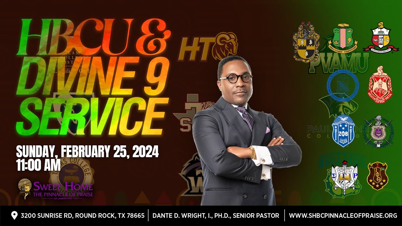 2/25/24 - HBCU and Divine 9 Sunday - Pastor Dante D. Wright, I., Ph.D ...